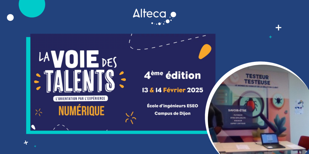 La Voie des Talents : Alteca représente les métiers du numérique
